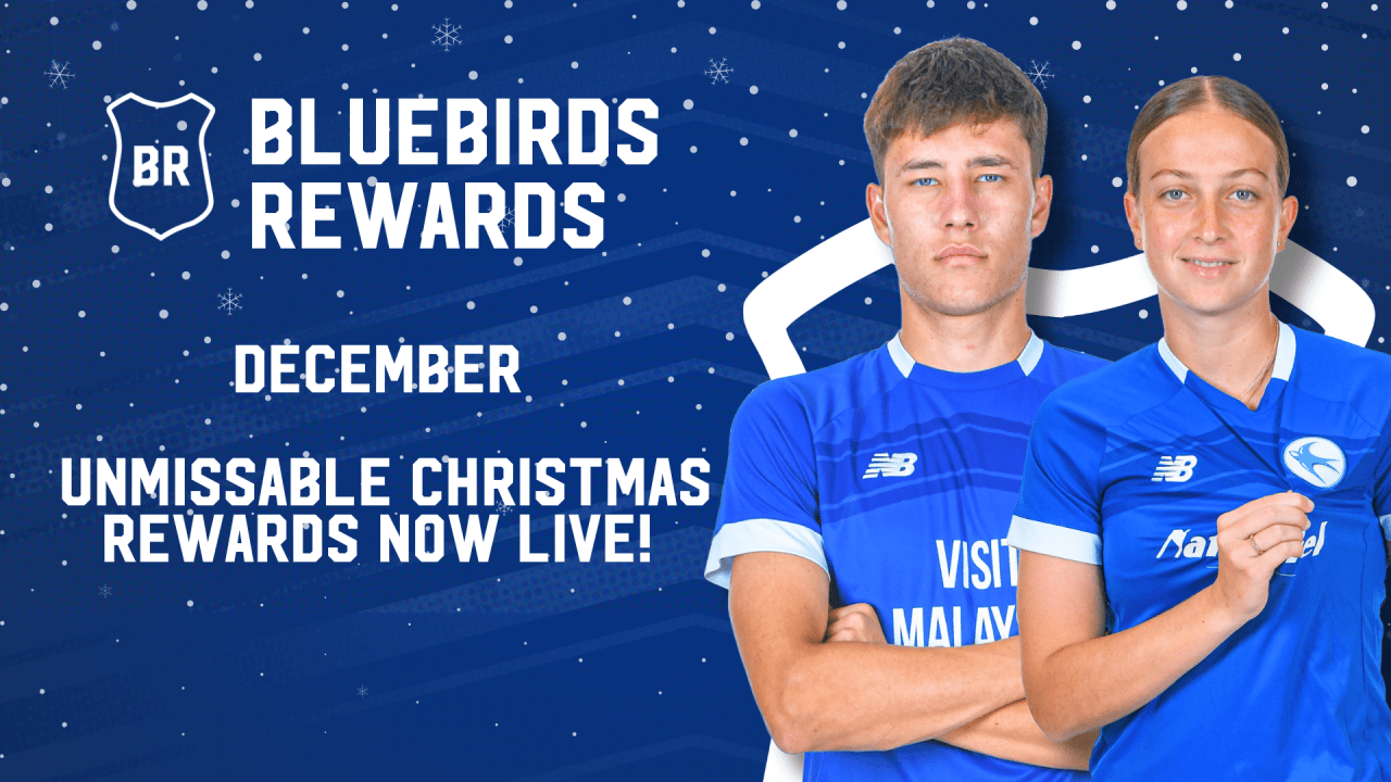 Bluebirds Rewards | Win the Ultimate Bluebirds Christmas bundle | Cardiff