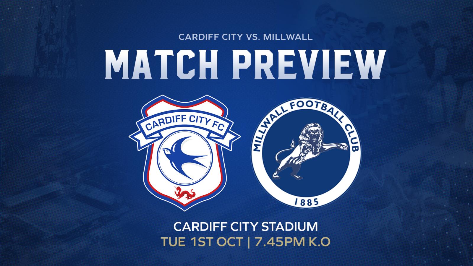 Match Preview | Cardiff City vs. Millwall | Cardiff