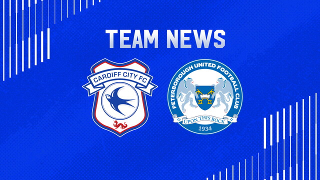 Team News | Cardiff City vs. Peterborough United | Cardiff