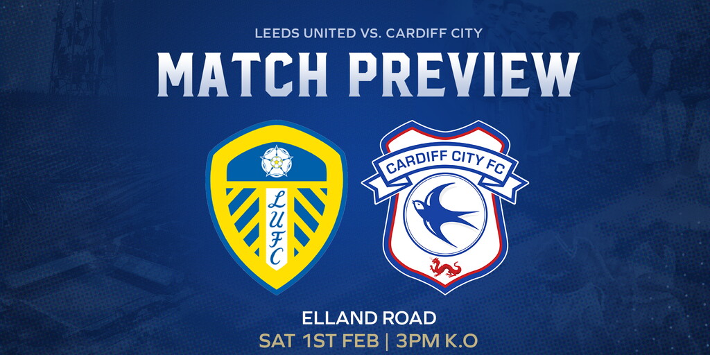 Match Preview | Leeds United vs Cardiff City | Cardiff