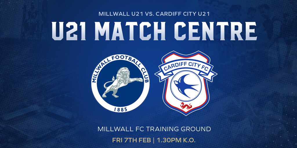 U21 Match Centre | Millwall vs. Cardiff City | Cardiff